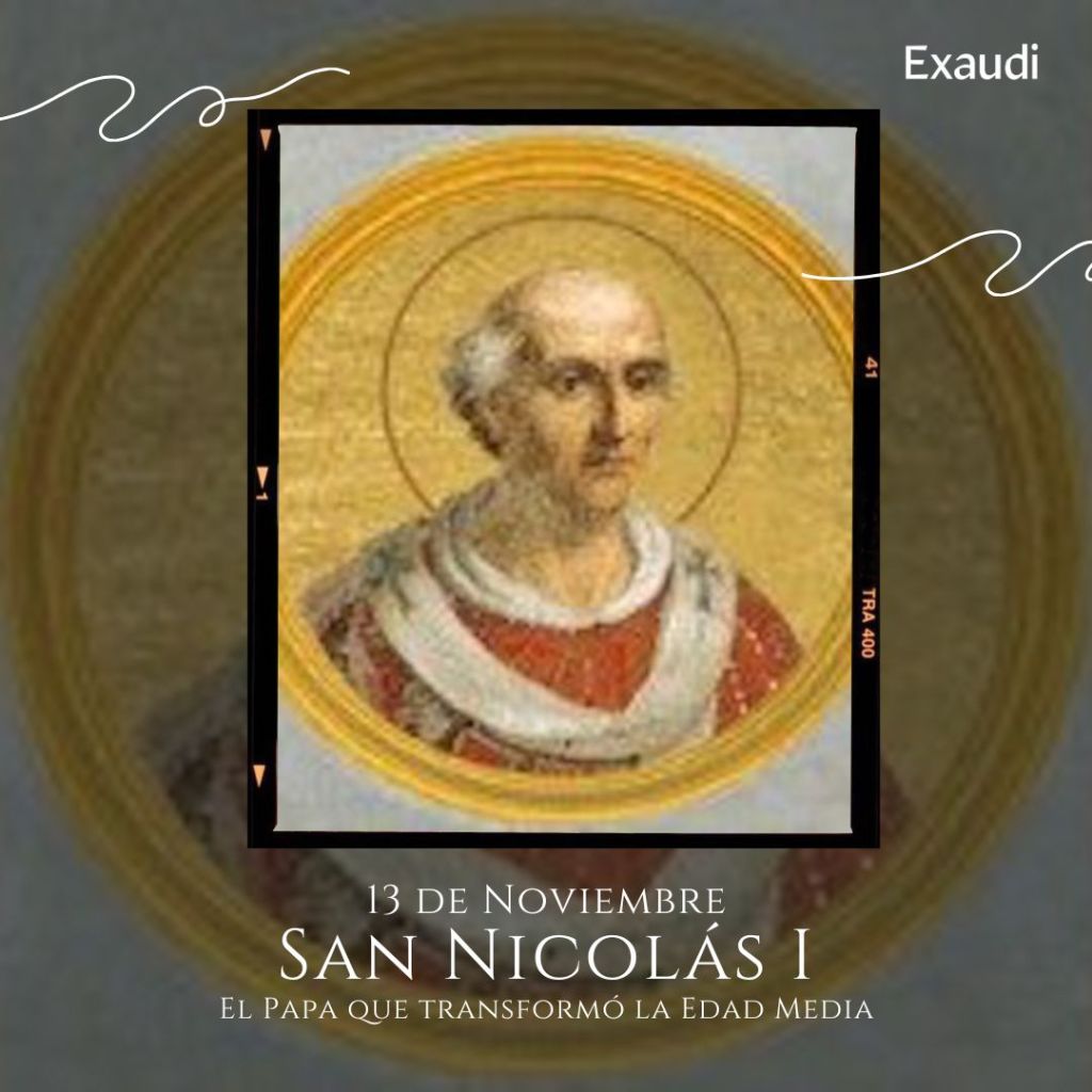 San Nicolás I: El Papa que Transformó la Edad Media - Exaudi